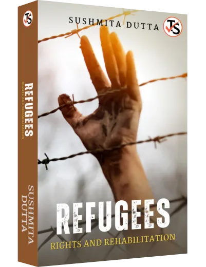 Buy Refugees: Rights and Rehabilitation by Sushmita Dutta - A ...