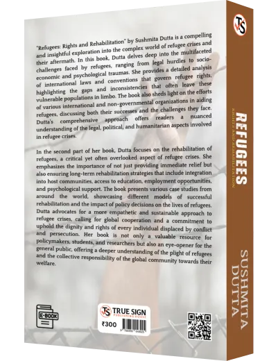 Buy Refugees: Rights and Rehabilitation by Sushmita Dutta - A ...